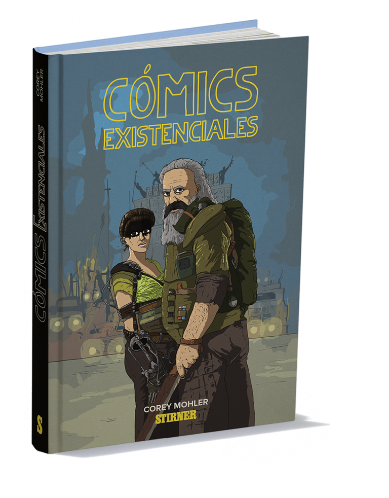 Cómics existenciales · Corey Mohler - STIRNER Ed.